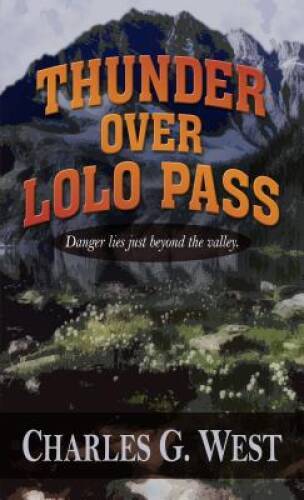 Thunder Over Lolo Pass (Thorndike Western I) - Hardcover - GOOD ...