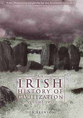 Irish History of Civilization Volume 2: v. 2 by Akenson, Donald Harman ...