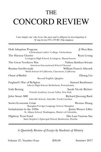 THE CONCORD REVIEW: V27, NO. 4, SUMMER By Will Fitzhugh **BRAND NEW ...