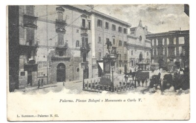 Cartolina antica: RARA - PALERMO, PIAZZA BOLOGNI E MONUMENTO A CARLO V ...