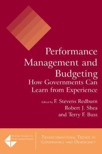 Performance Management and Budgeting : How Governments Can Learn from ...