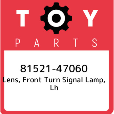 81521-47060 Toyota Lens, front turn signal lamp, lh 8152147060, New ...