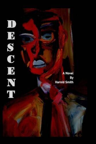 Descent - Paperback By Smith, Harold - VERY GOOD 9781693377310| eBay
