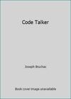 Code Talker by Joseph Bruchac | eBay