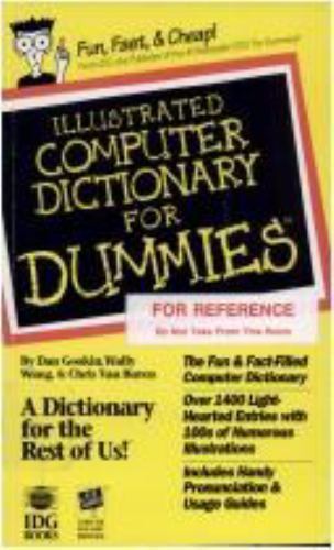 For Dummies Ser.: Illustrated Computer Dictionary for Dummies by ...