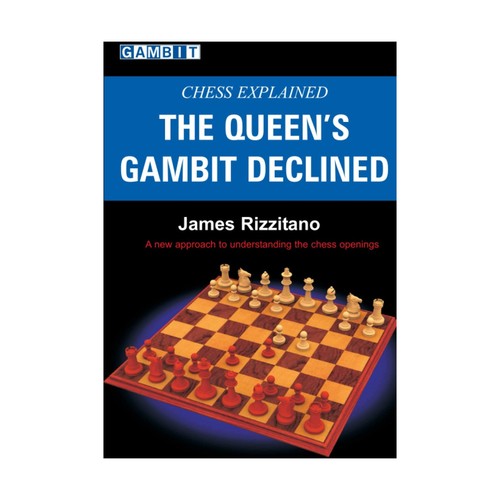 Gambit Reference Book Chess Explained - The Queen's Gambit Declined EX ...