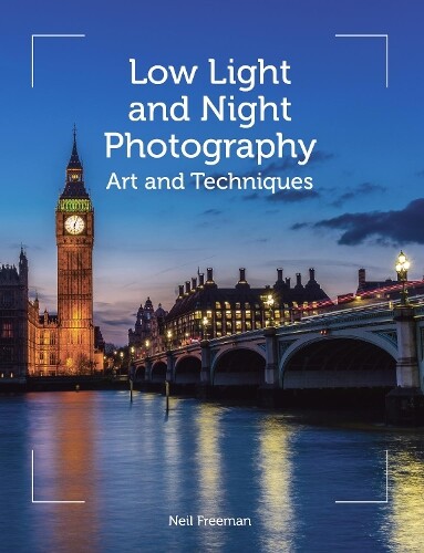 Neil Freeman Low Light and Night Photography (Poche) | eBay