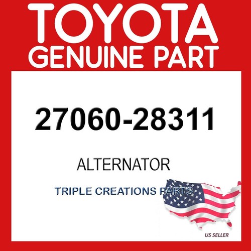 TOYOTA GENUINE 2706028311 ALTERNATOR ASSY 27060-28311 | eBay