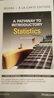 A Pathway to Introductory Statistics, Books a la Carte Edition - GOOD ...