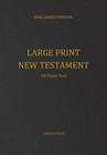 Large Print New Testament, 14-Point Text, Black Cover, KJV - Paperback ...