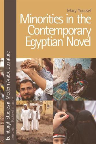 Mary Youssef Minorities in the Contemporary Egyptian Novel (Poche ...