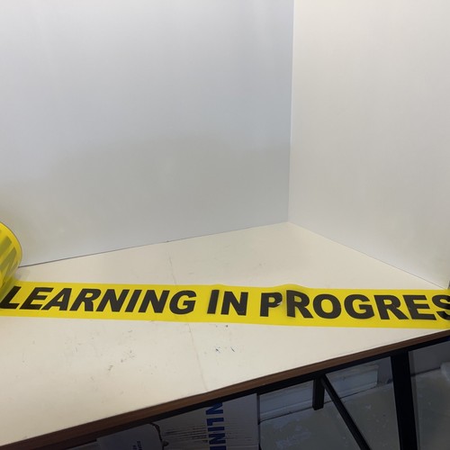 yellow caution tape Says“ Learning In Progress” 3 In Wide X Approx 250 ...