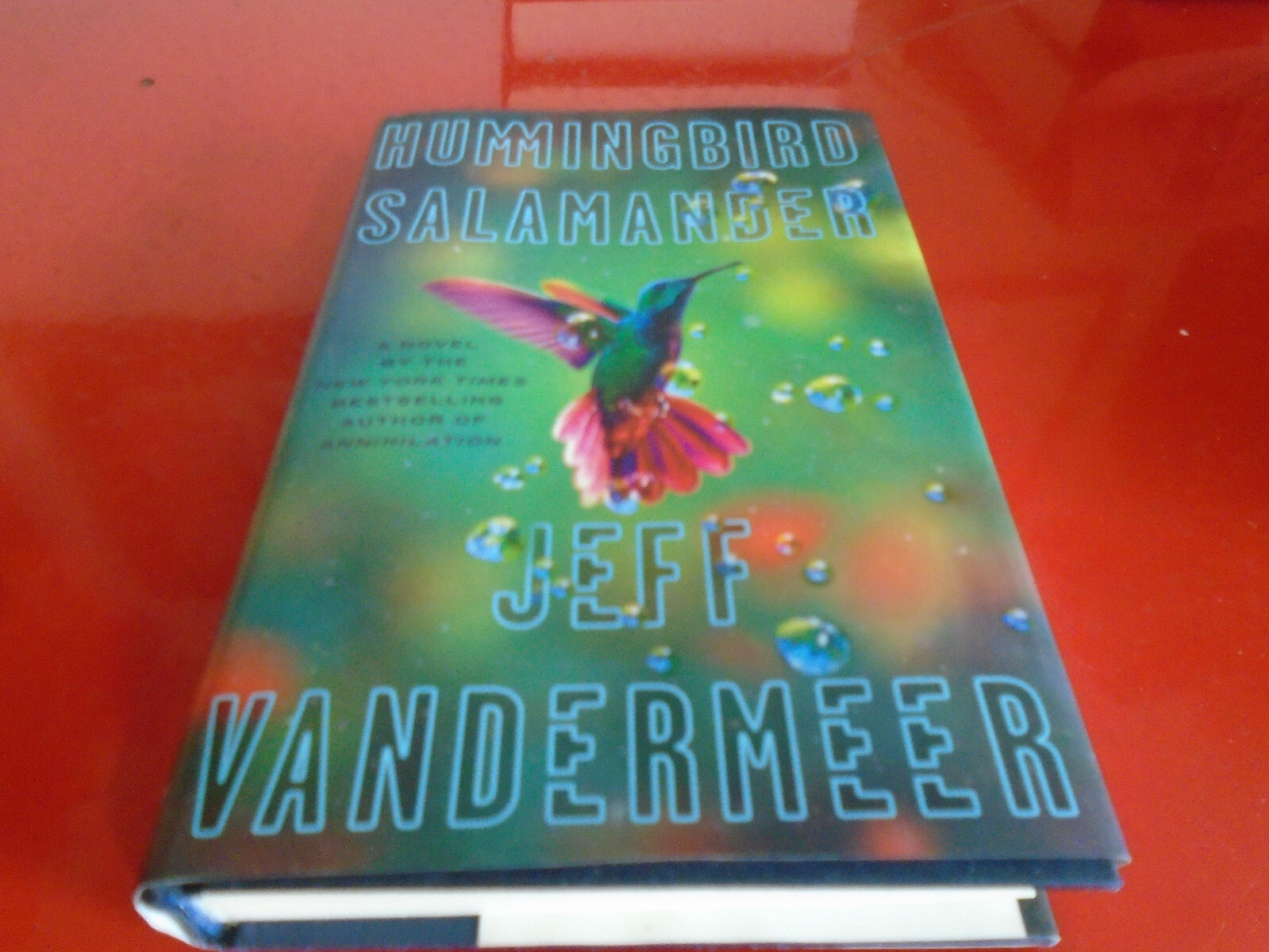 Hummingbird Salamander: A Novel Signed Book Plate Jeff VanderMeer (HC 1 ...
