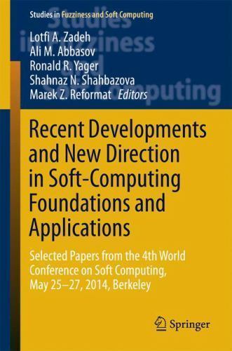 Studies in Fuzziness and Soft Computing Ser.: Recent Developments and ...