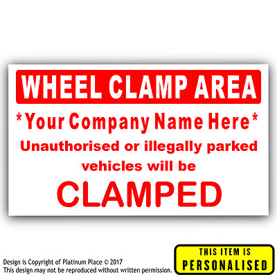 1 x Wheel Clamp Area Sign Clamping Parking Your Details Printed ...
