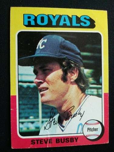 1975 Topps Baseball Card # 120 Steve Busby - Kansas City Royals SP | eBay