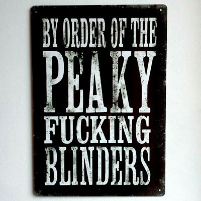Peaky Blinders Sign By The Order of Swearing Rude Man Cave Bar Metal ...