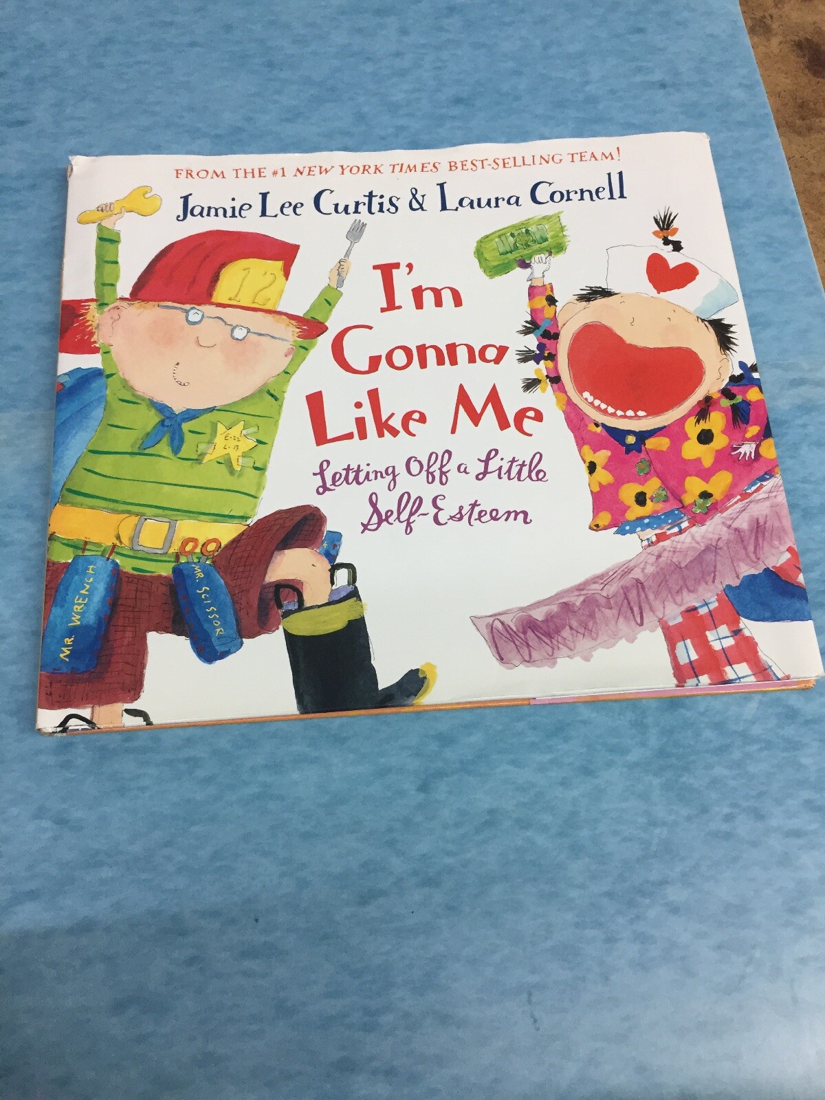 Im Gonna Like Me: Letting Off a Little Self-Esteem by Jamie Lee Curtis ...