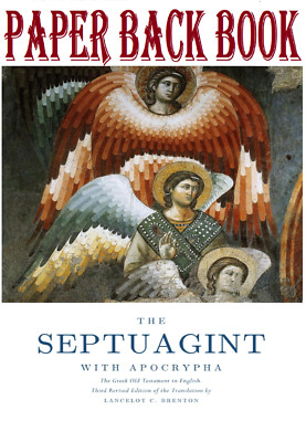 The Septuagint with Apocrypha: The Greek Old Testament in English ...