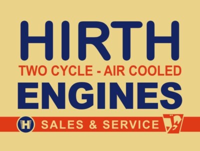 Hirth 2 Cycle Snowmobile Engines Sales & Service New Metal Sign 9x12 ...