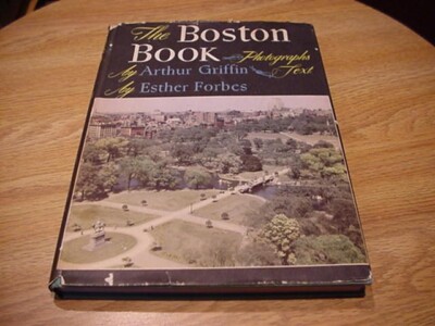 1947 The Boston ( MA ) Book - Photographs Text - Arthur Griffin ...