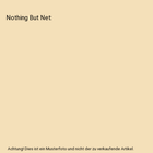 Nothing But Net, David Aro | eBay.de
