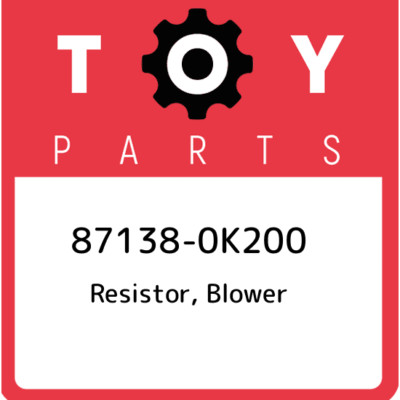 87138-0K200 Toyota Resistor, blower 871380K200, New Genuine OEM Part | eBay