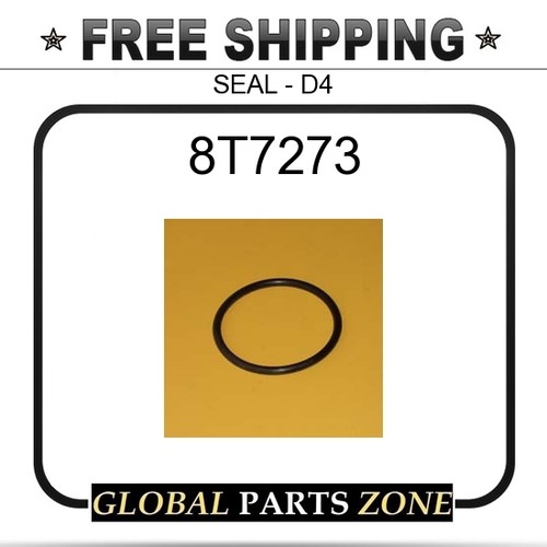 8T7273 - SEAL - D4 1P3707 1P3708 7F8267 fits Caterpillar (CAT) | eBay