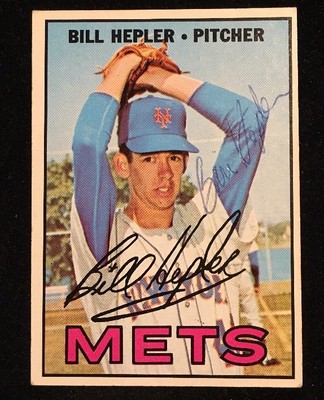 BILL HEPLER 1967 TOPPS AUTOGRAPHED SIGNED AUTO BASEBALL CARD 144 METS ...