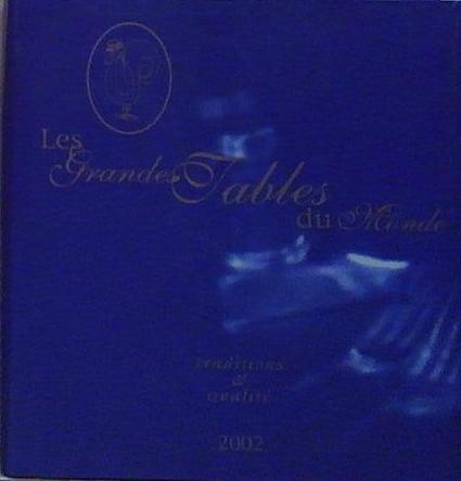 LES GRANDES TABLES DU MONDE 2002 | eBay