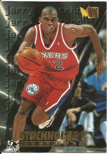 JERRY STACKHOUSE; 1995-96 FLEER METAL STACKHOUSE'S SCRAPBOOK INSERT ...