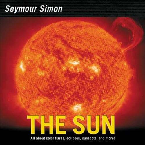 The Sun: Revised Edition by Seymour Simon: New 9780062345059| eBay