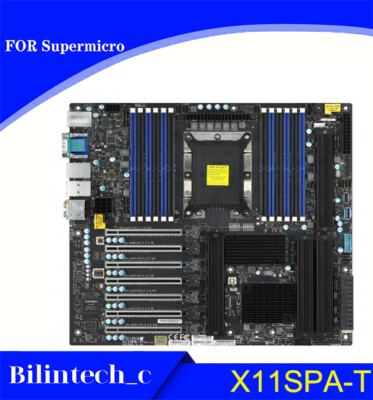 FOR SuperMicro X11SPA-T LGA2011 256GB c612 DDR4 VGA Motherbroad Test ok ...
