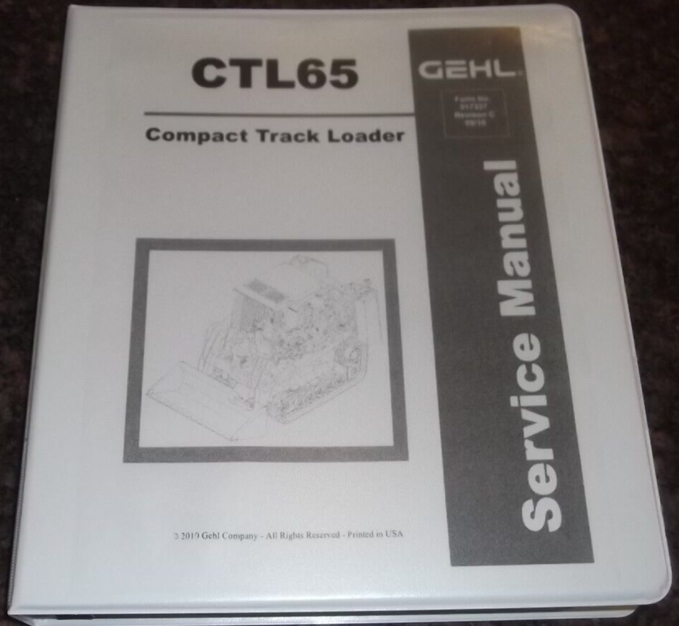 GEHL CTL65 COMPACT TRACK LOADER SERVICE SHOP WORKSHOP REPAIR MANUAL ...