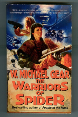 WARRIORS of SPIDER by W. Michael GEAR! Vintage 1988 DAW Books SciFi ...