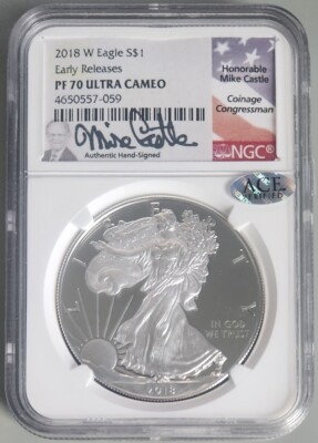 2018-W Silver Eagle NGC PF 70 Ultra Cameo Mike Castle Signed Early ...