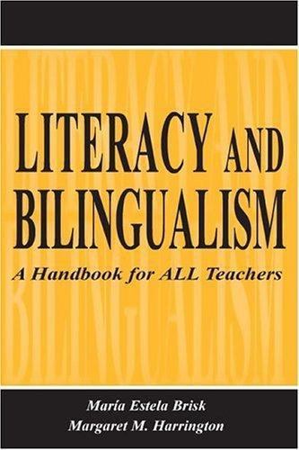 Literacy and Bilingualism : A Handbook for All Teachers by Margaret M ...