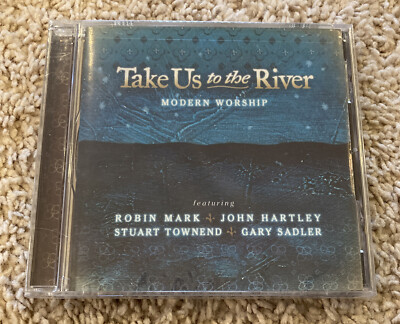 Take Us To The River - Robin Mark - CD 824973302721| eBay