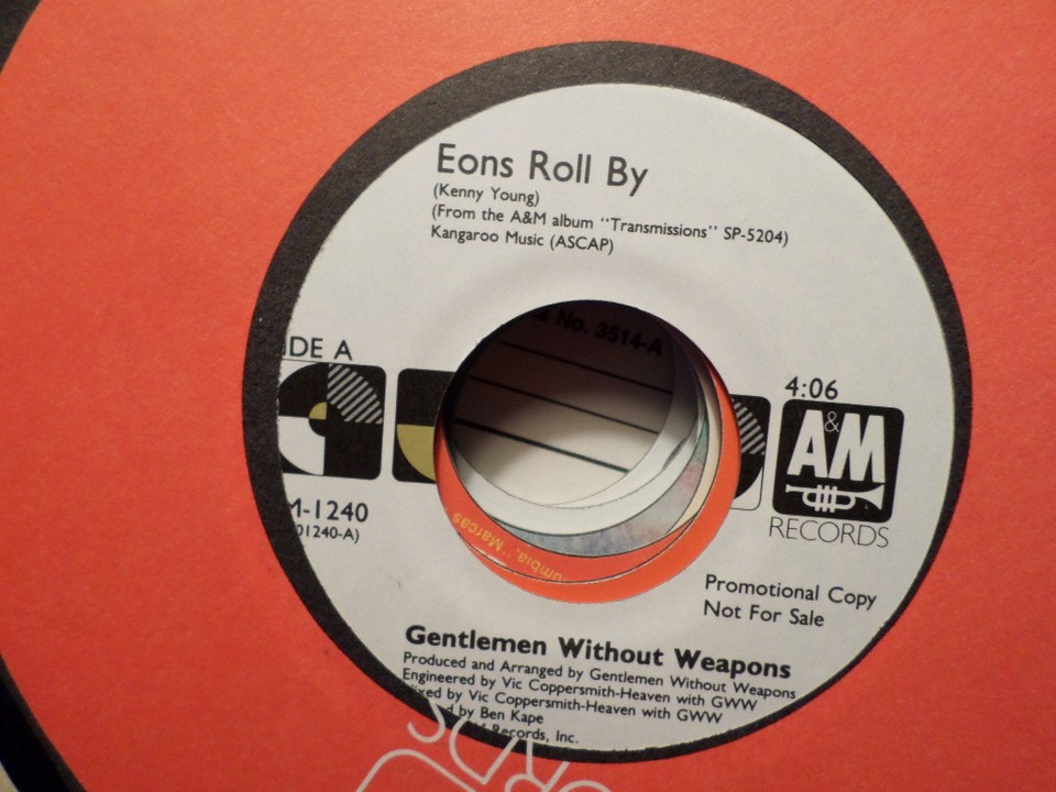 PROMO A & M 45 RECORD/GENTLEMEN WITHOUT WEAPONS/EONS ROLL BY/ NR MINT ...
