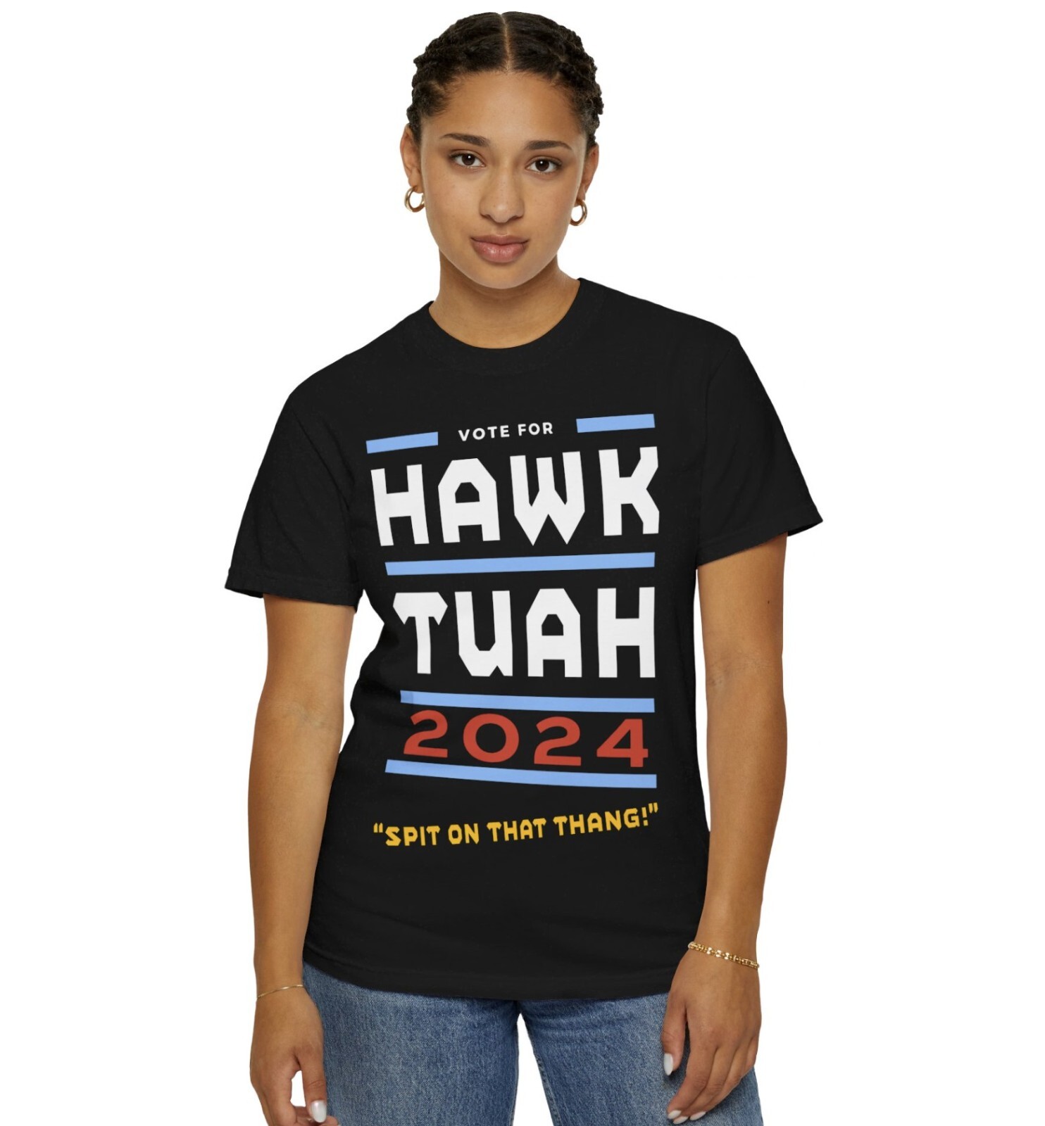 Vote For Hawk Tuah 2024 Spit On That Thang T-shirt - Gem