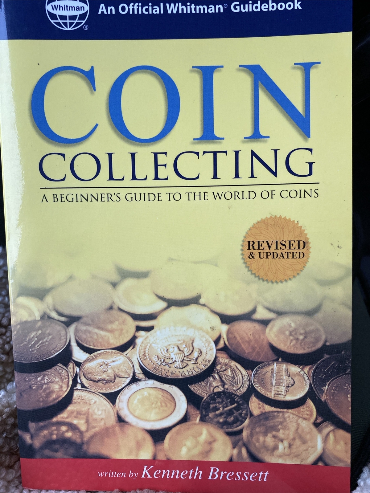 A BEGINNER'S GUIDE TO THE WORLD OF COIN COLLECTING - WHITMAN COIN ...
