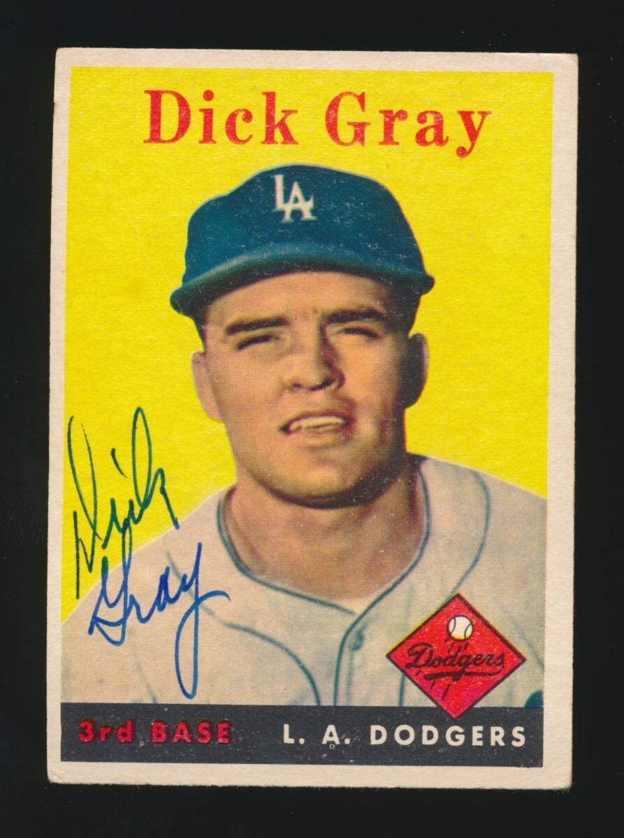 1958 Topps -#146 DICK GRAY RC (Los Angeles Dodgers) *AUTOGRAPHED* d ...