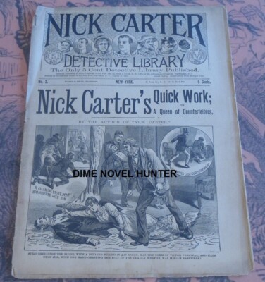 NICK CARTER LIBRARY #02 NICK CARTER'S QUICK WORK 1891 DIME NOVEL STORY ...