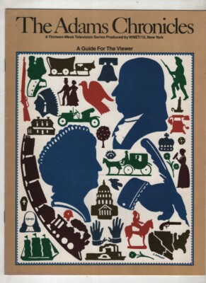 The Adams Chronicles TV Series Mag A Guide For The Viewer 1975 ...