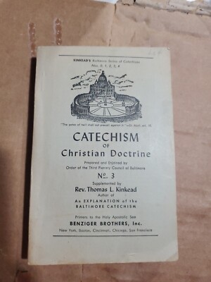 Kinkead's Baltimore Series of Catechisms: Catechism Christian Doctrine ...