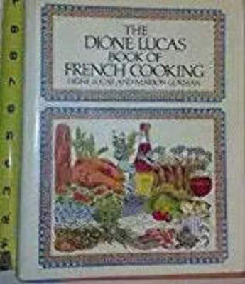 Dionne Lucas Book French Cooking by Dione Lucas (1986) 9780517615348| eBay