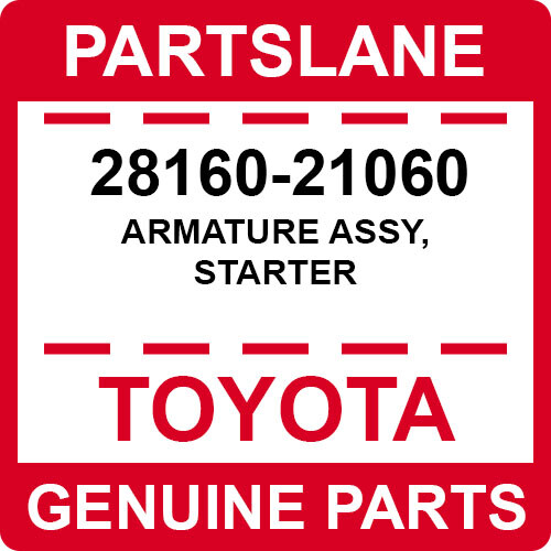 28160-21060 Toyota OEM Genuine ARMATURE ASSY, STARTER | eBay