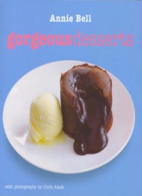 Gorgeous Desserts-Annie Bell | eBay UK