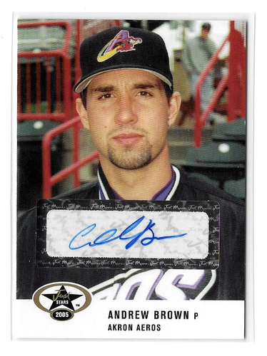 2005 Just Minors Stars Autograph #7 Andrew Brown Akron Aeros MiLB ...