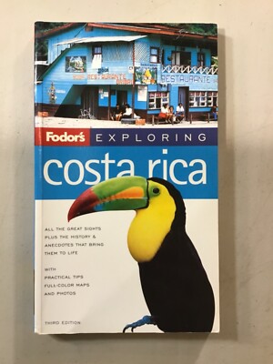 Fodor's Exploring Costa Rica, 3rd Edition (Exploring Guides) - VERY ...